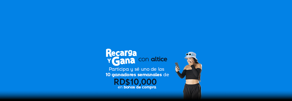 Recarga y Gana | Altice